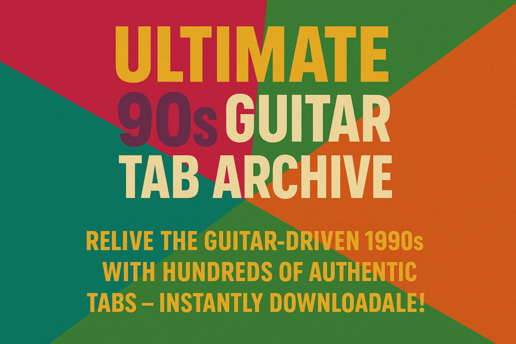 Ultimate 90s Guitar Tab Archive – Guitar Alliance